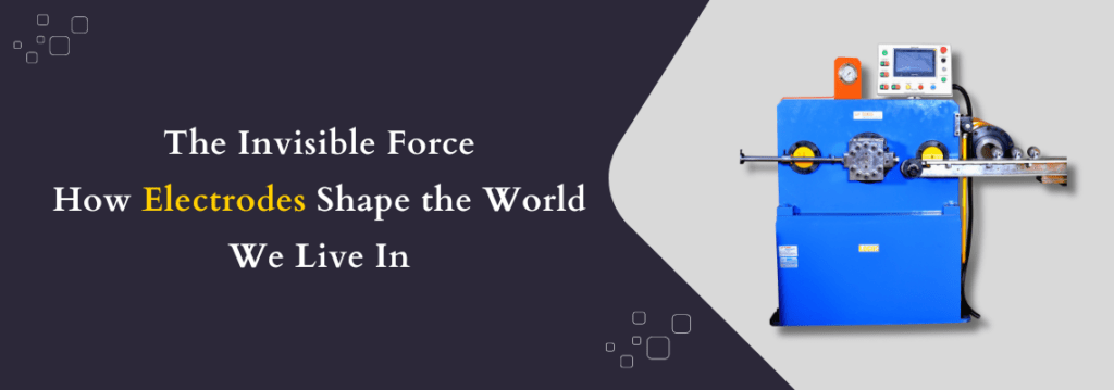 Invisible Forces: The Essential Role of Electrodes in Innovation